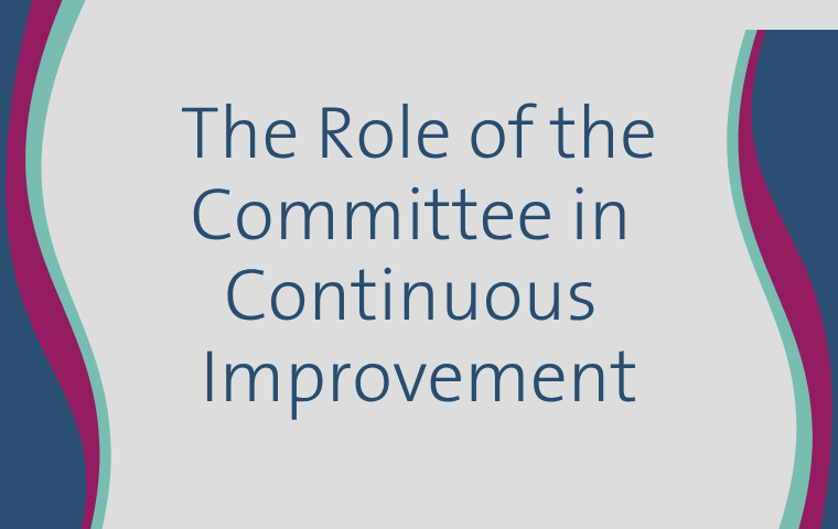 Video 8: The Role of the Committee in Continuous Improvement | Early ...